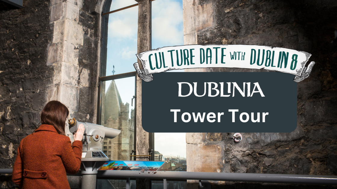 Dublinia Tower Tour | Culture Date with Dublin 8 – Culture, History and ...